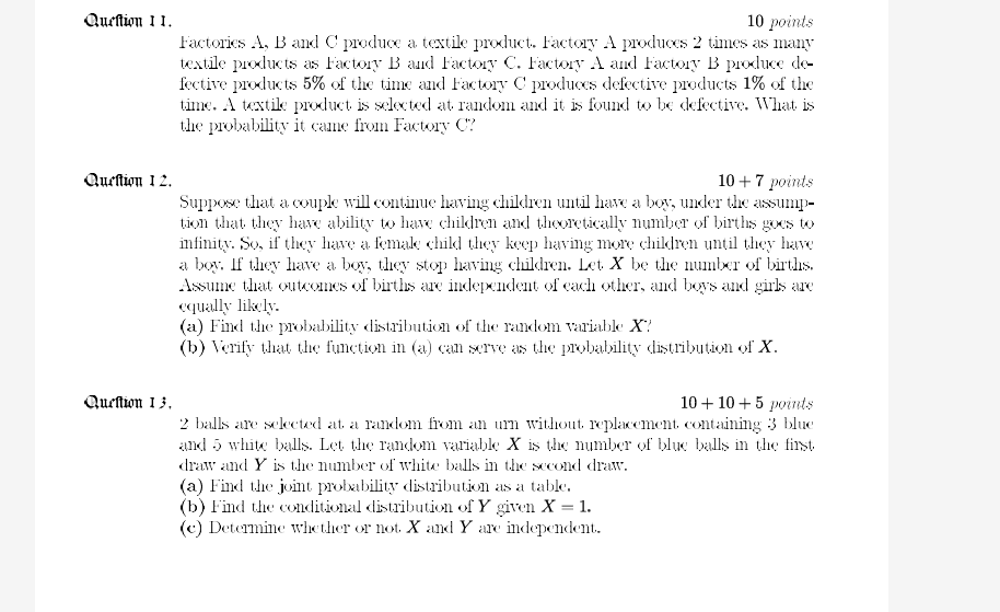 Solved Question 11.Factories A, ﻿B and C produce a textile | Chegg.com