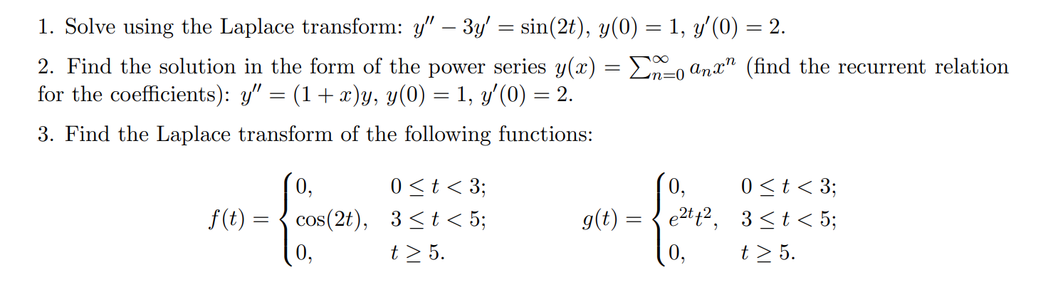 Solved 1. Solve using the Laplace transform: | Chegg.com