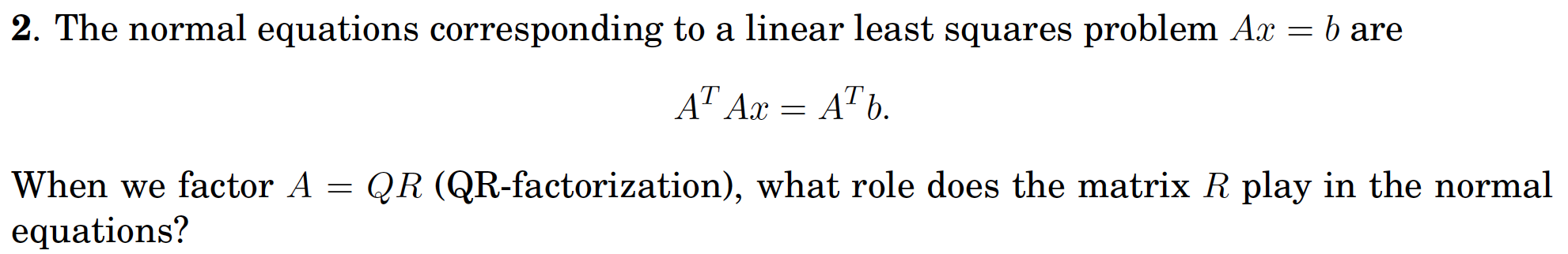 Solved 2 The Normal Equations Corresponding To A Linear