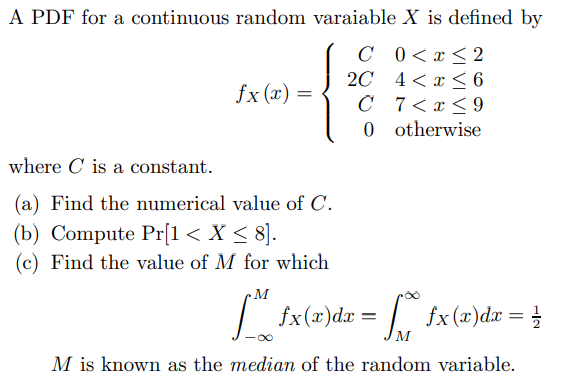Solved A PDF for a continuous random varaiable X is defined | Chegg.com