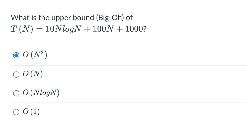 Solved What is the upper bound (Big-Oh) of | Chegg.com