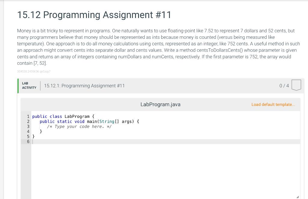 Solved 15.12 Programming Assignment #11 Money is a bit | Chegg.com
