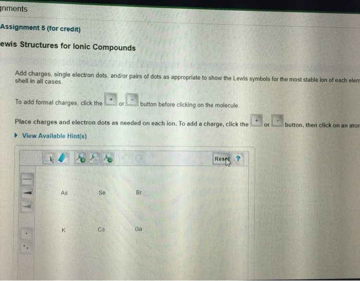 Solved nments Assignment 5 (for credit) ewis Structures for | Chegg.com
