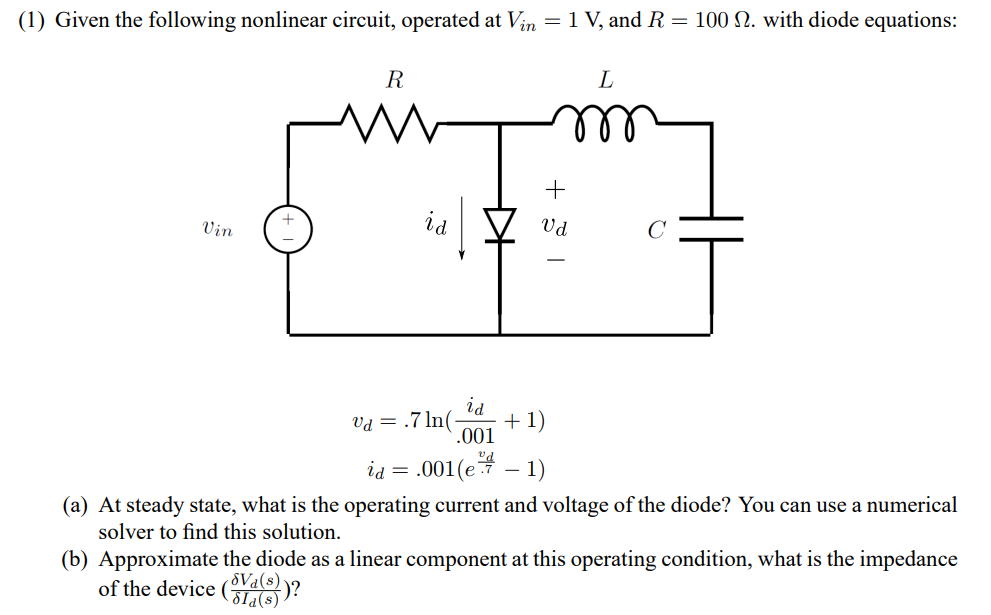 Solved (1 ) Given the following nonlinear circuit, operated | Chegg.com