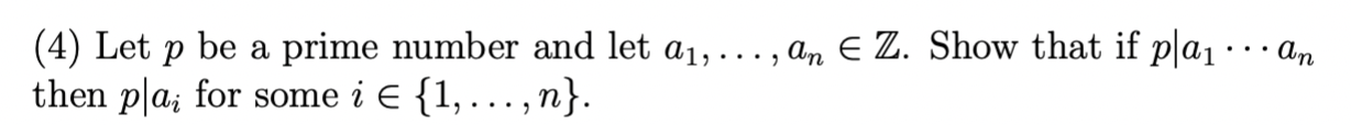 Solved (4) Let p be a prime number and let a1,…,an∈Z. Show | Chegg.com