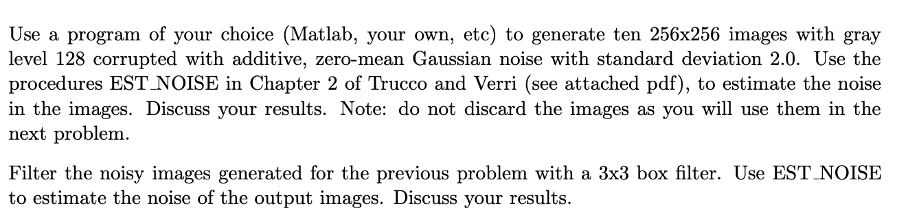 Use a program of your choice (Matlab, your own, etc) | Chegg.com