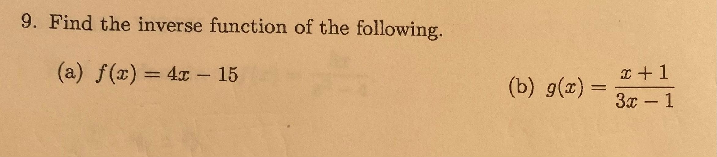 Solved 9. Find the inverse function of the following. (a) | Chegg.com