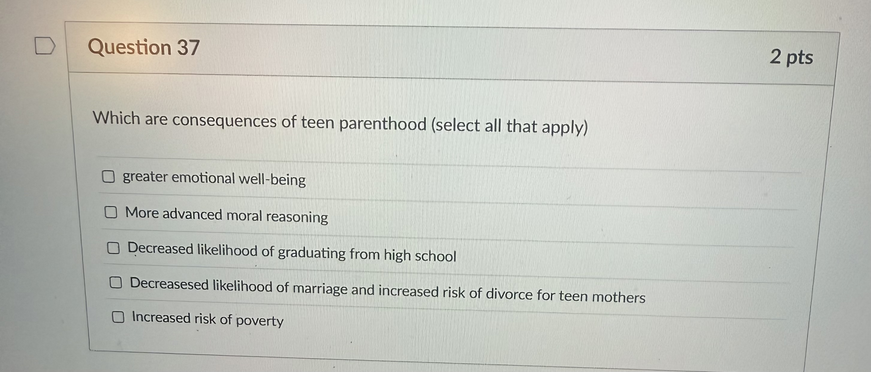 Solved Question 37Which are consequences of teen parenthood | Chegg.com