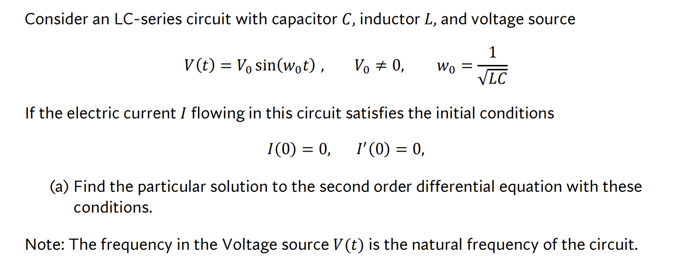 Solved Consider an LC-series circuit with capacitor C, | Chegg.com