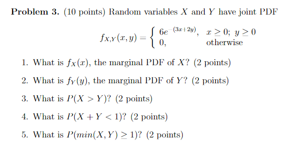 Solved Problem 3. (10 points) Random variables X and Y have | Chegg.com