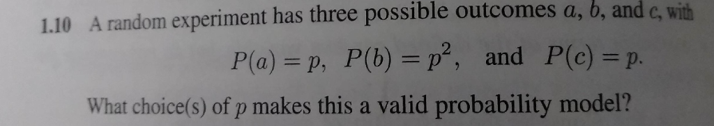 Solved 1.10 A random experiment has three possible outcomes | Chegg.com