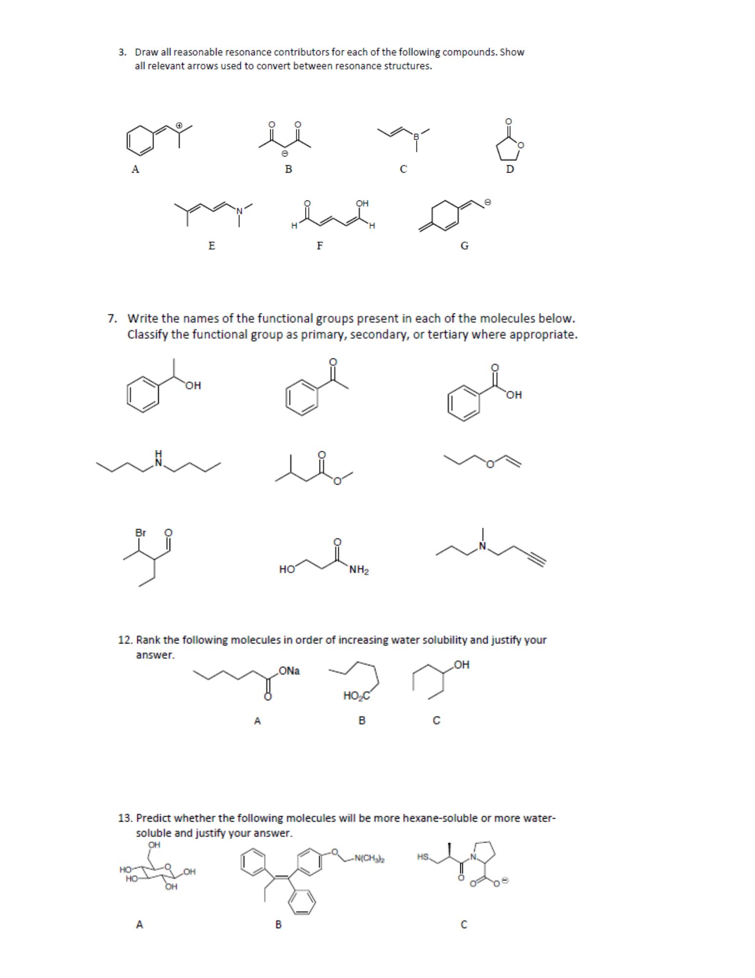 Solved 3. ﻿Draw all reasonable resonance contributors for | Chegg.com