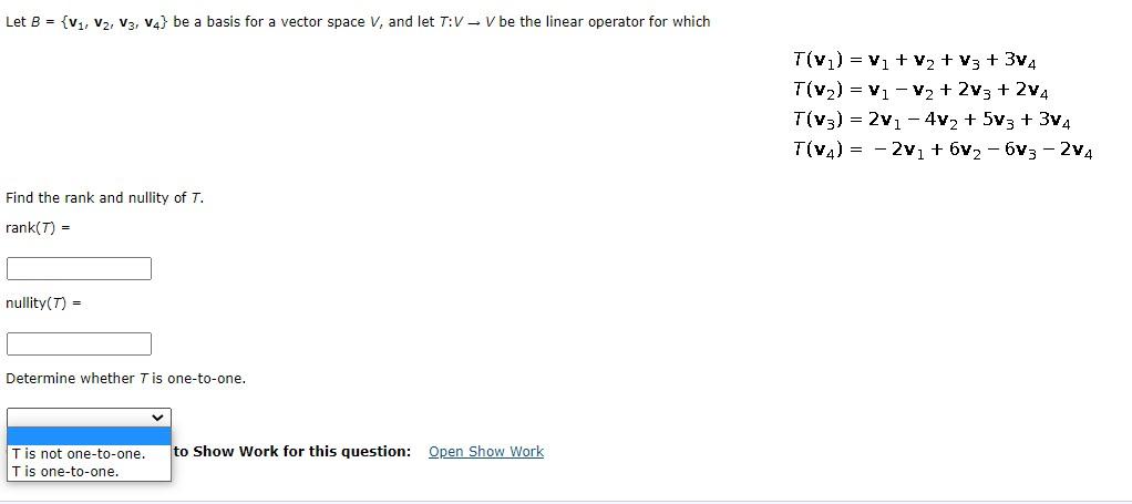 Solved Let B = {V1, V2, V3, V4} be a basis for a vector | Chegg.com