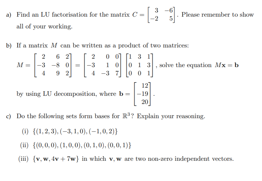 Solved 3 -2 a) Find an LU factorisation for the matrix C = | Chegg.com