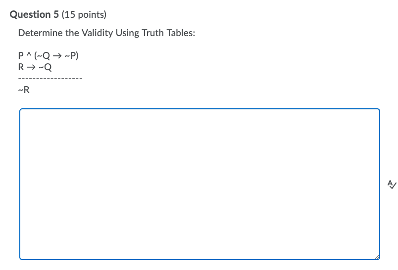 Solved Question 5 (15 points) Determine the Validity Using | Chegg.com