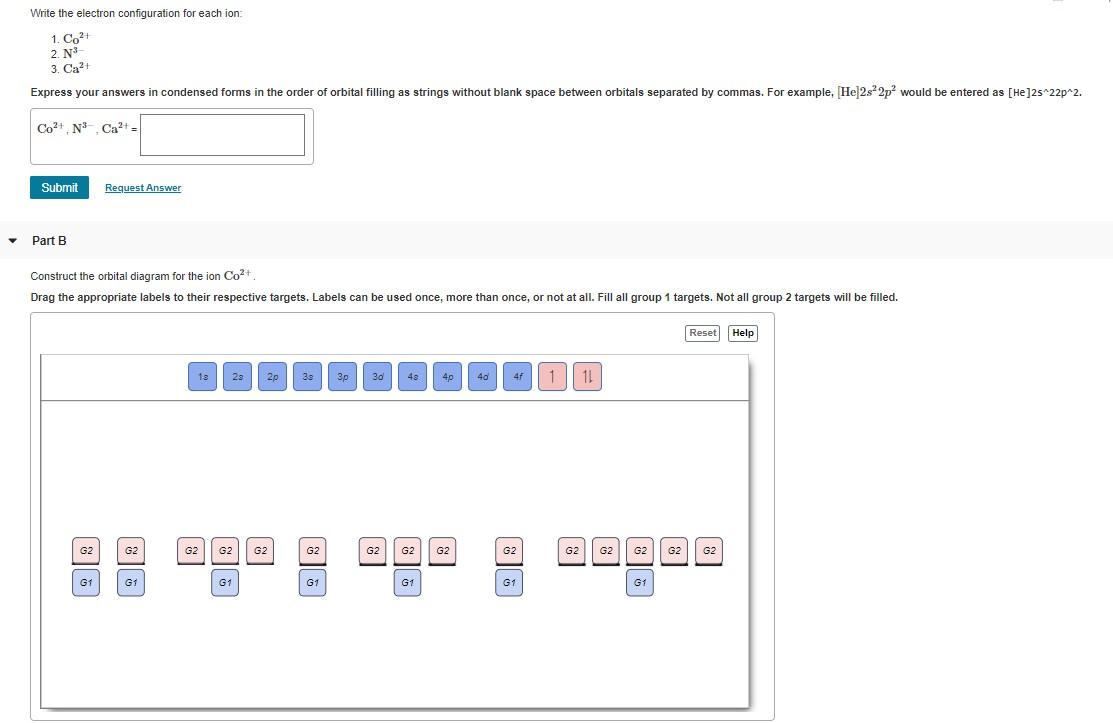Solved Write the electron configuration for each ion: 1. | Chegg.com