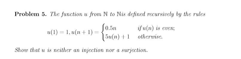 Solved Problem 5. The function u from N to N is defined | Chegg.com