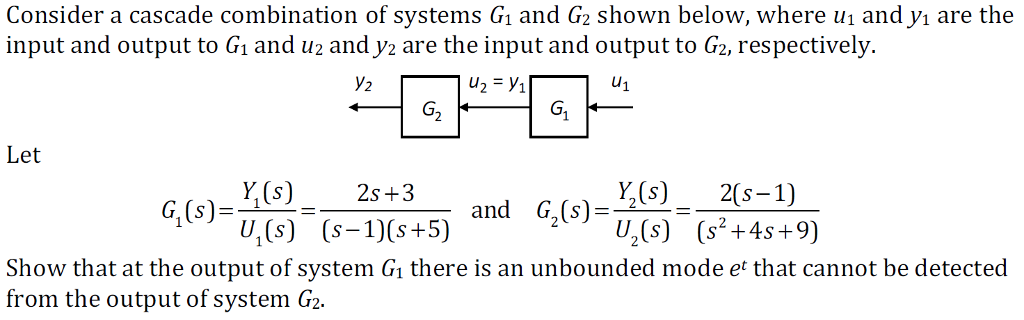 Solved Consider a cascade combination of systems Gı and G2 | Chegg.com