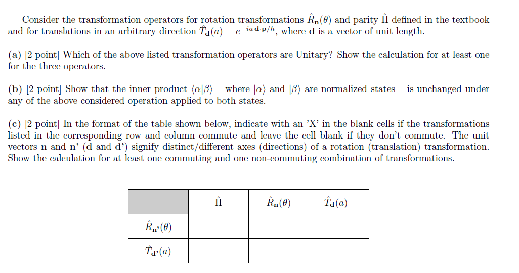 Solved Consider the transformation operators for rotation | Chegg.com