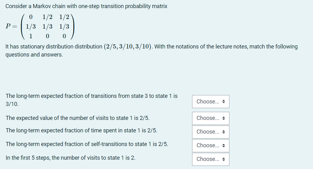 Solved Consider a Markov chain with one-step transition | Chegg.com