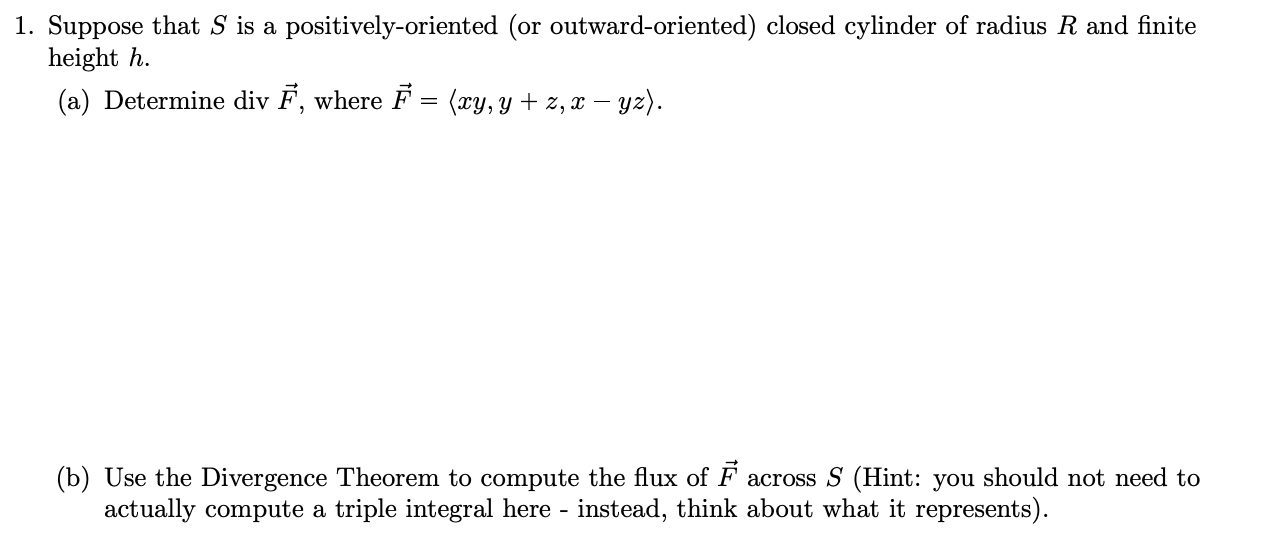 Solved 1. Suppose that S is a positively-oriented (or | Chegg.com