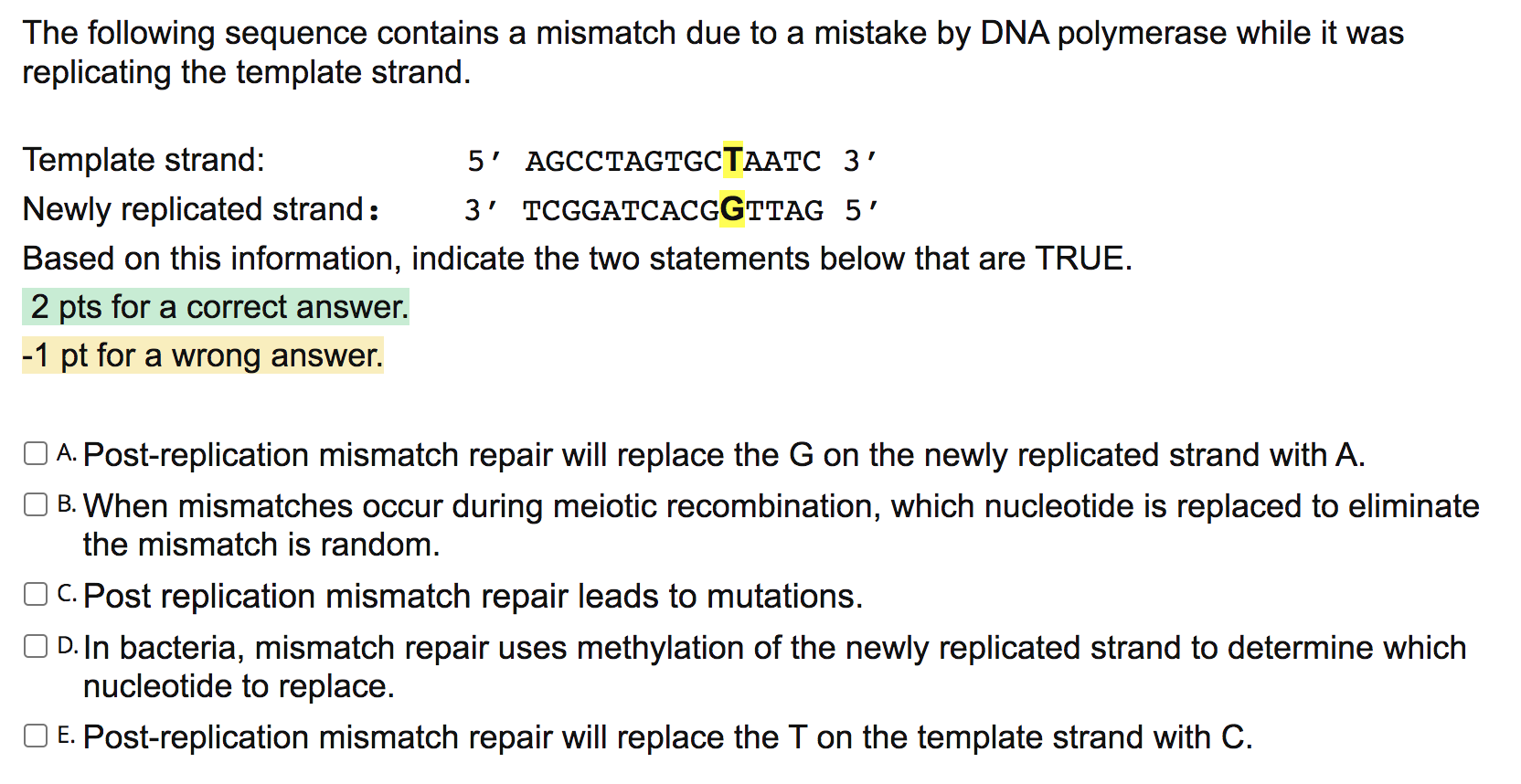 Solved The following sequence contains a mismatch due to a | Chegg.com