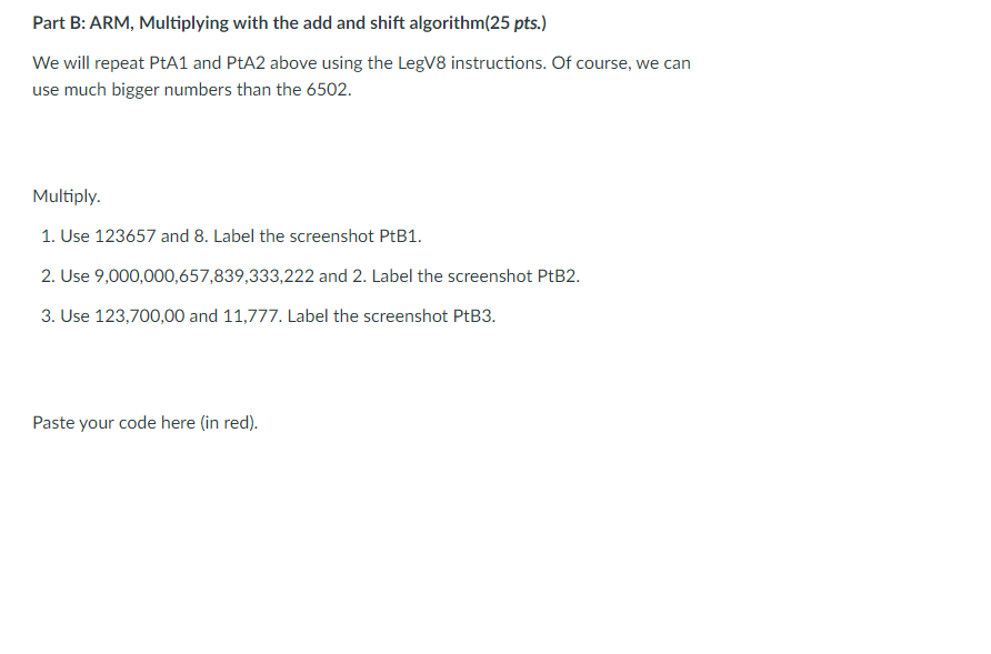 Solved Part B: ARM, Multiplying with the add and shift | Chegg.com