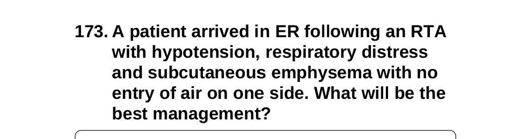 Solved 173. A patient arrived in ER following an RTA with | Chegg.com