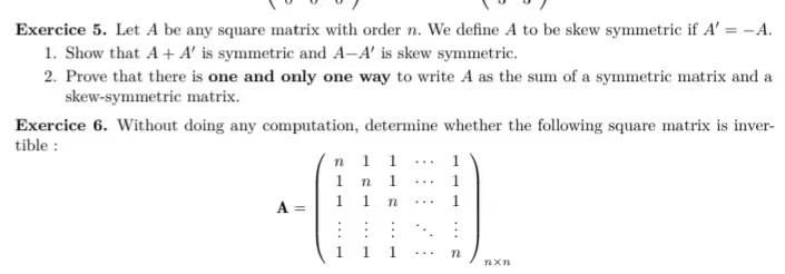 Solved Exercice 5. Let A be any square matrix with order n. | Chegg.com
