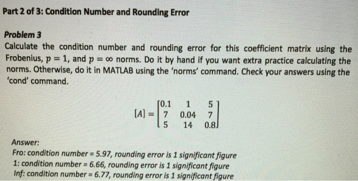Solved Calculate the condition number and rounding error for | Chegg.com