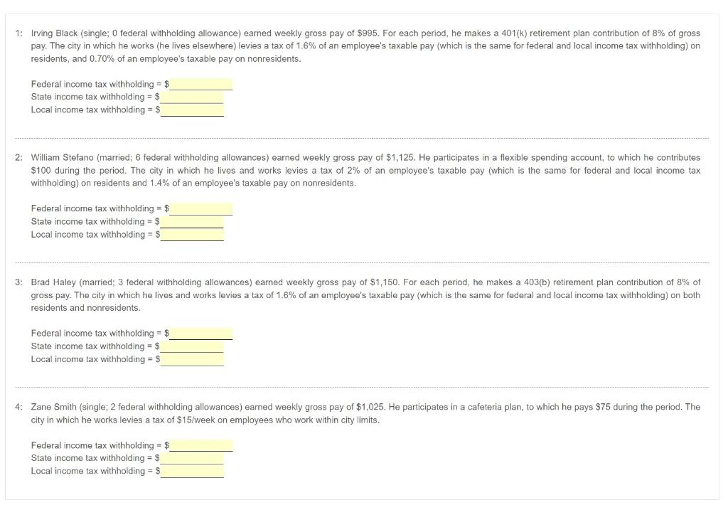 Solved 1: Irving Black (single; 0 federal withholding | Chegg.com