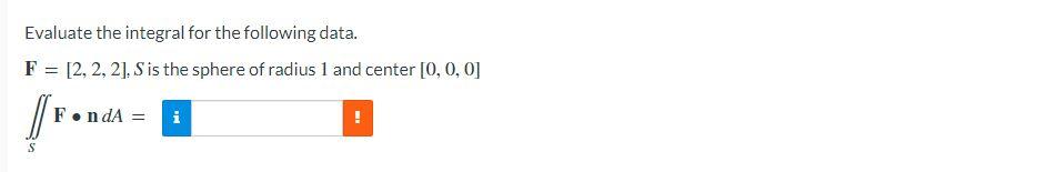 Solved Evaluate the integral for the following data. | Chegg.com