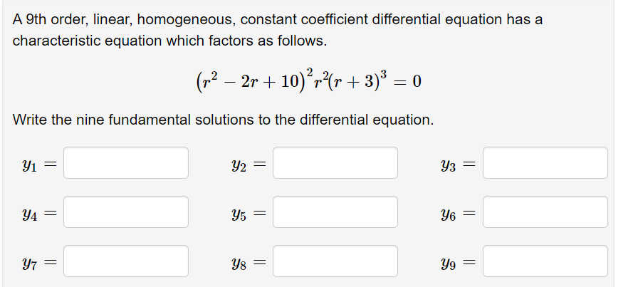 Solved A 9th order, linear, homogeneous, constant | Chegg.com