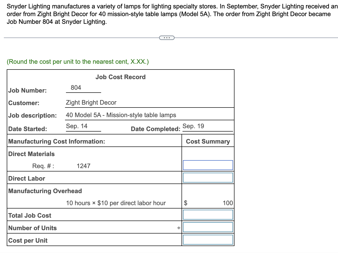 Solved Snyder Lighting manufactures a variety of lamps for | Chegg.com