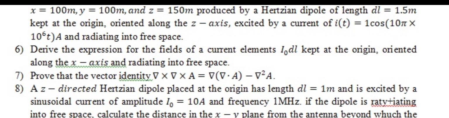 Solved x=100 m,y=100 m, and z=150 m produced by a Hertzian | Chegg.com