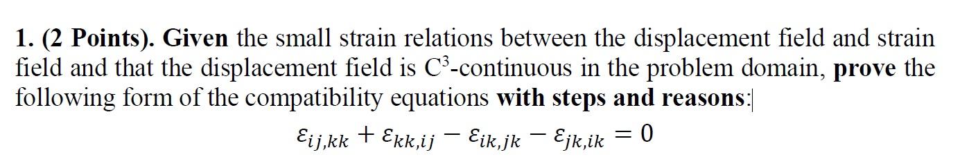 1. (2 Points). Given the small strain relations | Chegg.com