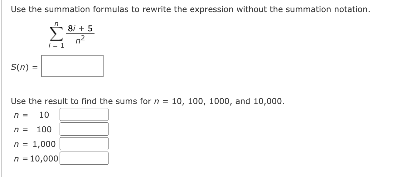 Solved Use the summation formulas to rewrite the expression | Chegg.com