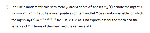 Solved 5) Let X be a random variable with mean μ and | Chegg.com