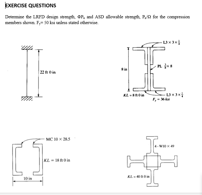 Solved EXERCISE QUESTIONS Determine the LRFD design | Chegg.com