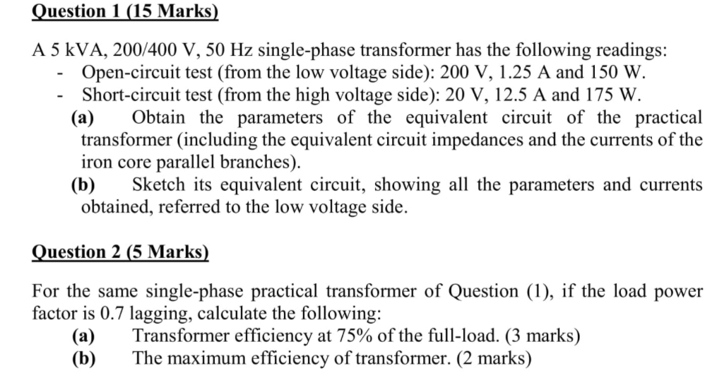 Solved For the same single-phase practical transformer of | Chegg.com