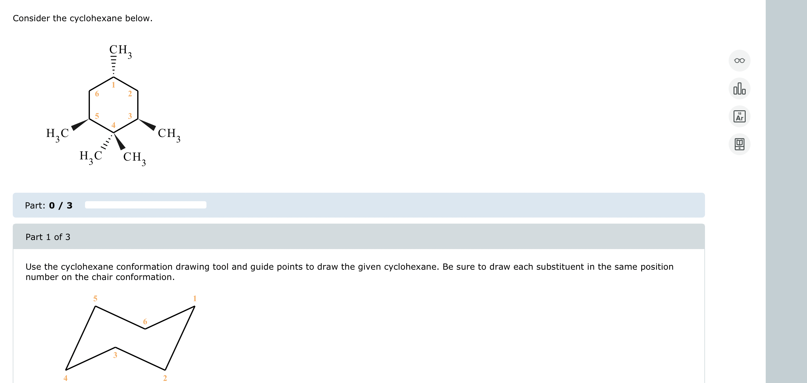 Solved Consider the cyclohexane below.Part: 0 / 3Part 1 ﻿of | Chegg.com