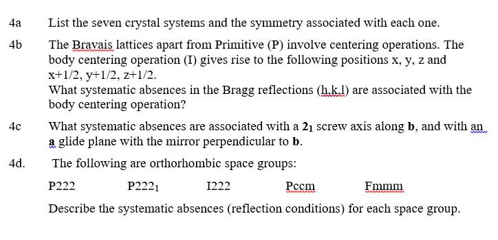 Solved List the seven crystal systems and the symmetry | Chegg.com