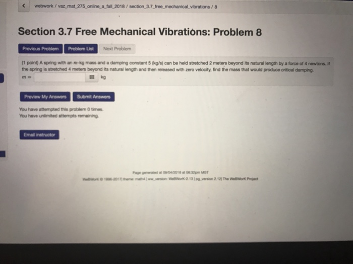 Solved webwork/ vaz mat 275 online a fall 2018/section 3.7 | Chegg.com