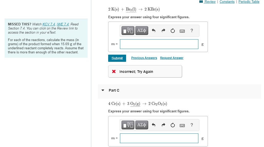 Solved 2 K( s)+Br2(l)→2KBr(s) Express your answer using four | Chegg.com