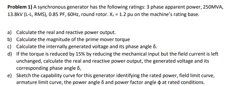 Solved Problem 1) A synchronous generator has the following | Chegg.com