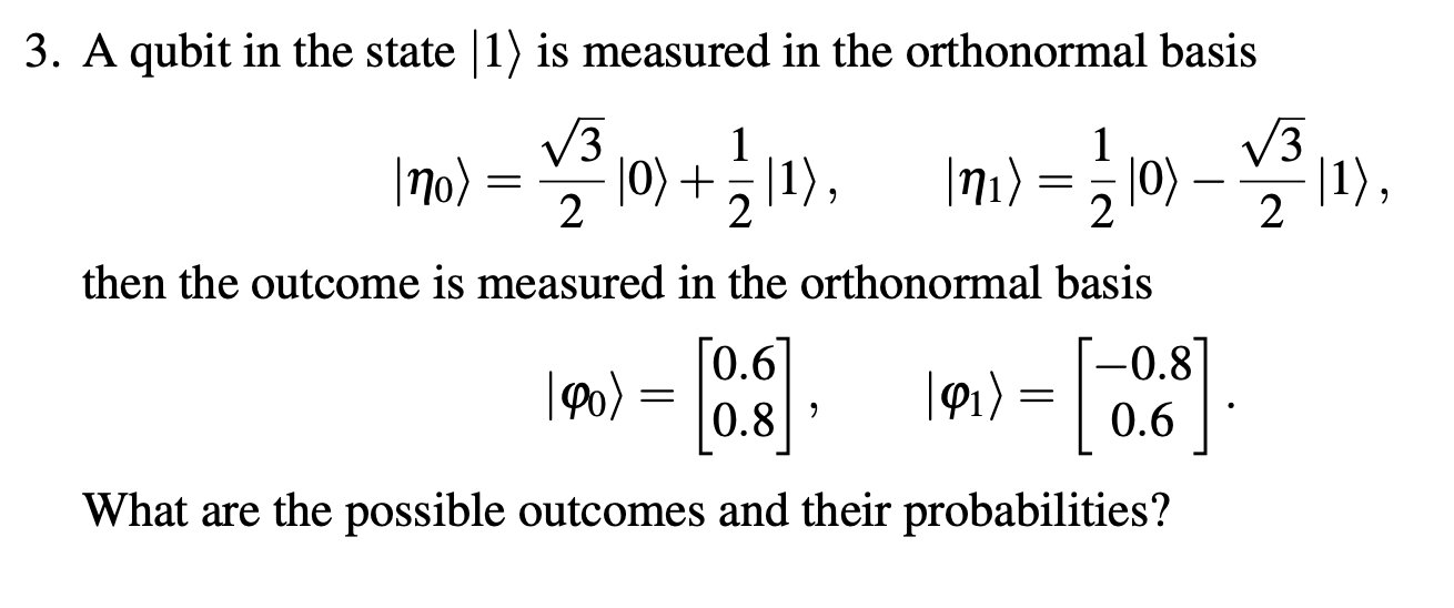 Solved A qubit in the state |1: is measured in the | Chegg.com