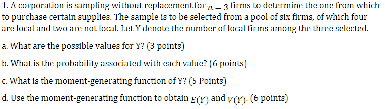 Solved 1. A corporation is sampling without replacement for | Chegg.com