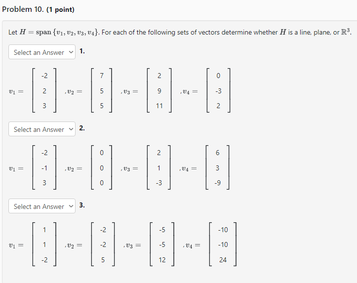 Solved Let H=span{v1,v2,v3,v4}. For each of the following | Chegg.com
