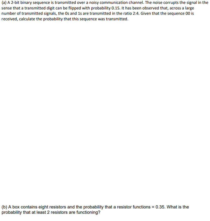 Solved (a) A 2-bit binary sequence is transmitted over a | Chegg.com