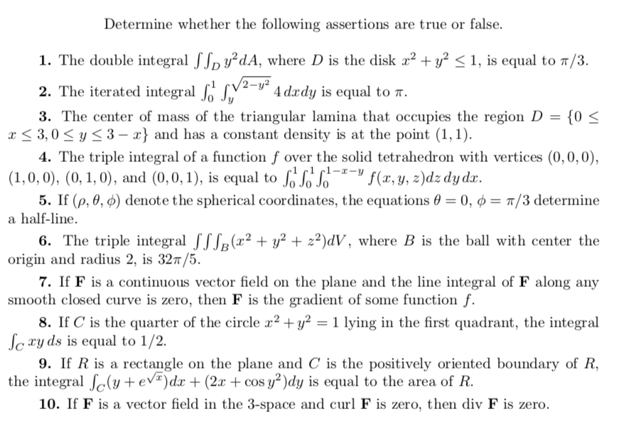 Solved Determine whether the following assertions are true | Chegg.com